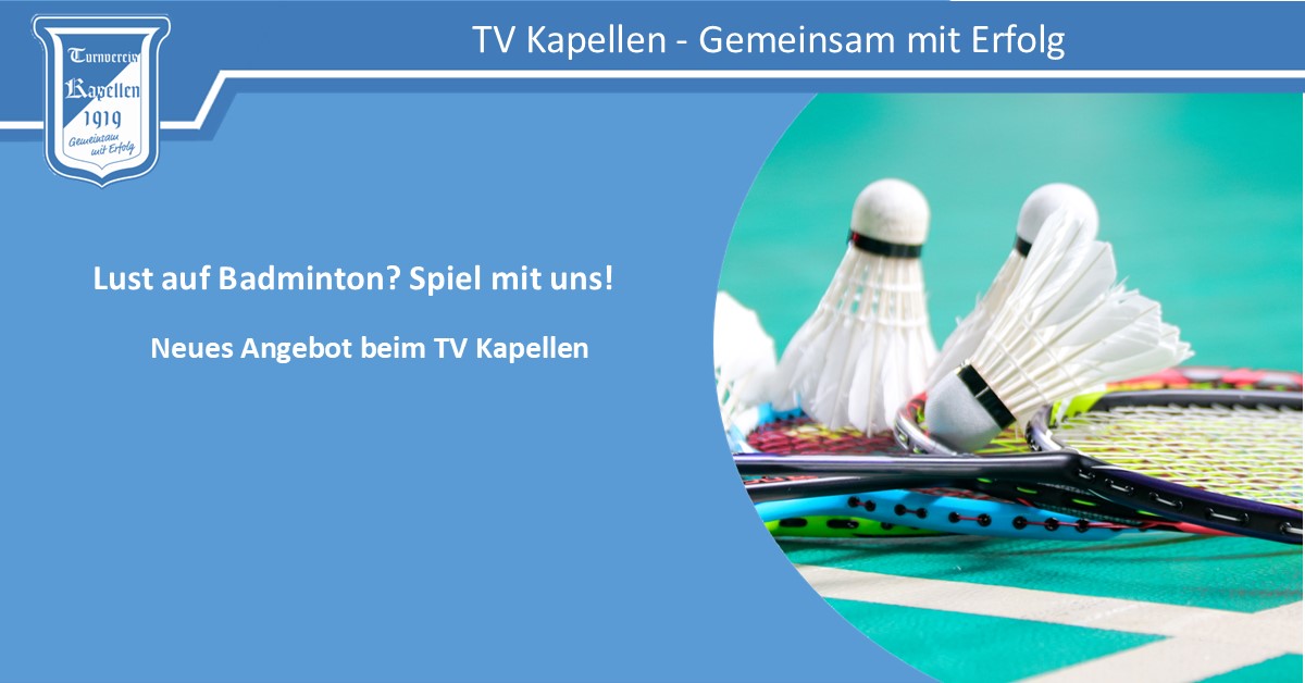 Neu beim TVK: Badminton-Hobbymannschaft startet! - TV Kapellen 1919
